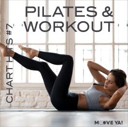 PILATES & WORKOUT Chart Hits #7